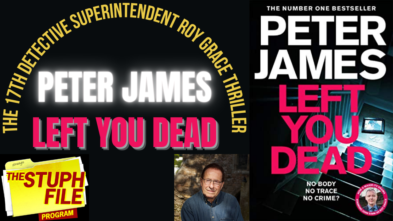 #0640: Peter James; Merlin Batchelor; & Stuart Nulman - The Stuph File